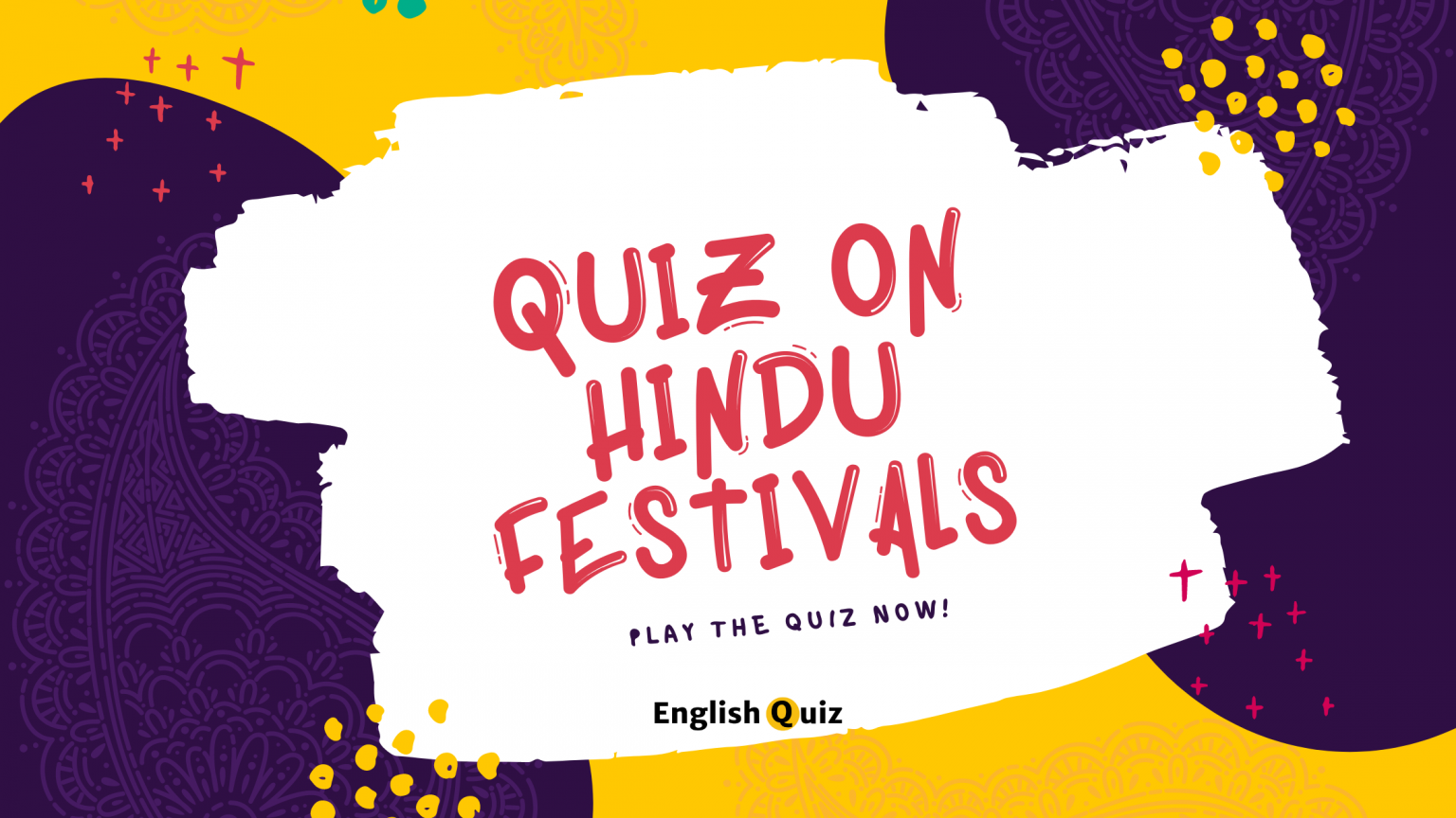 Hindu Festivals Quiz With Answers - English Quiz